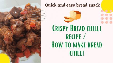 Quick and easy bread snack - Crispy Bread chilli recipe / How to make ...